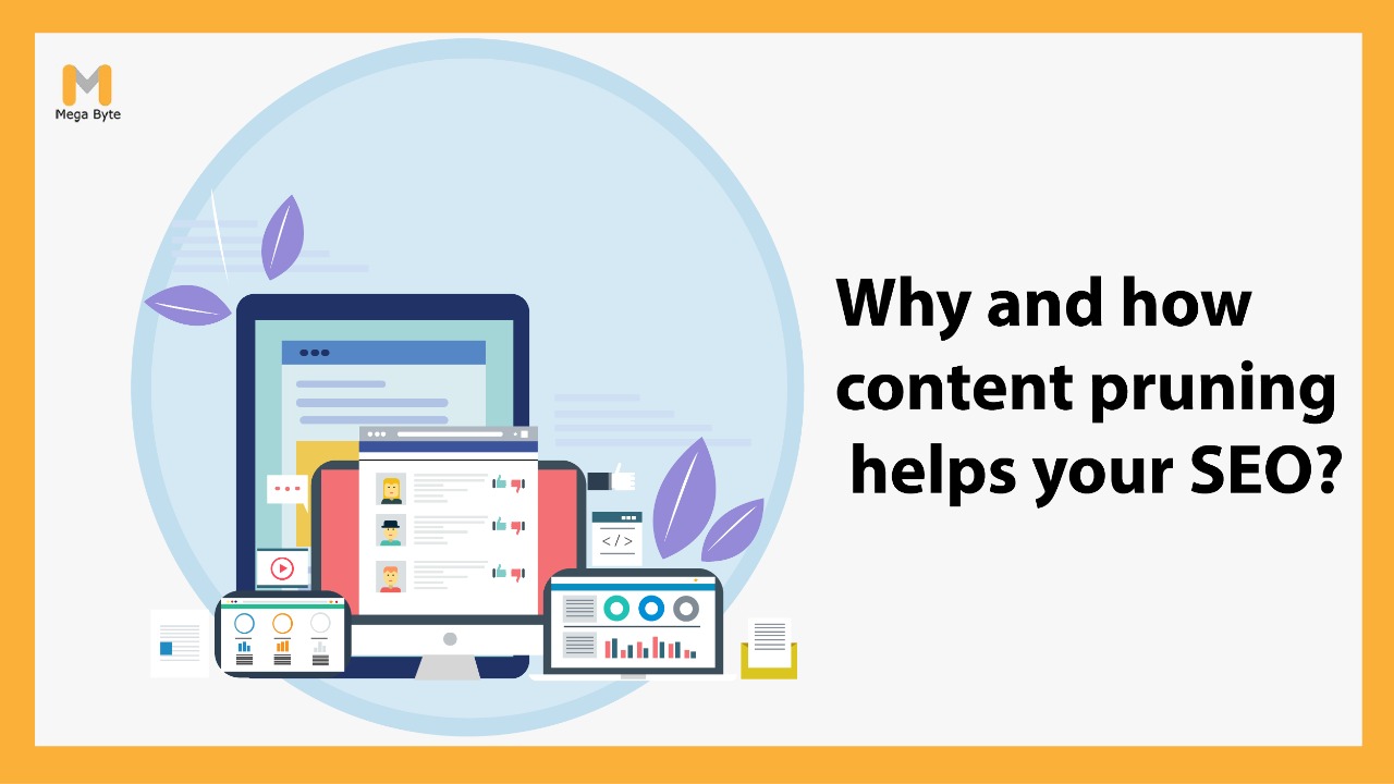 Content Pruning: What It Is & How to Use It for SEO