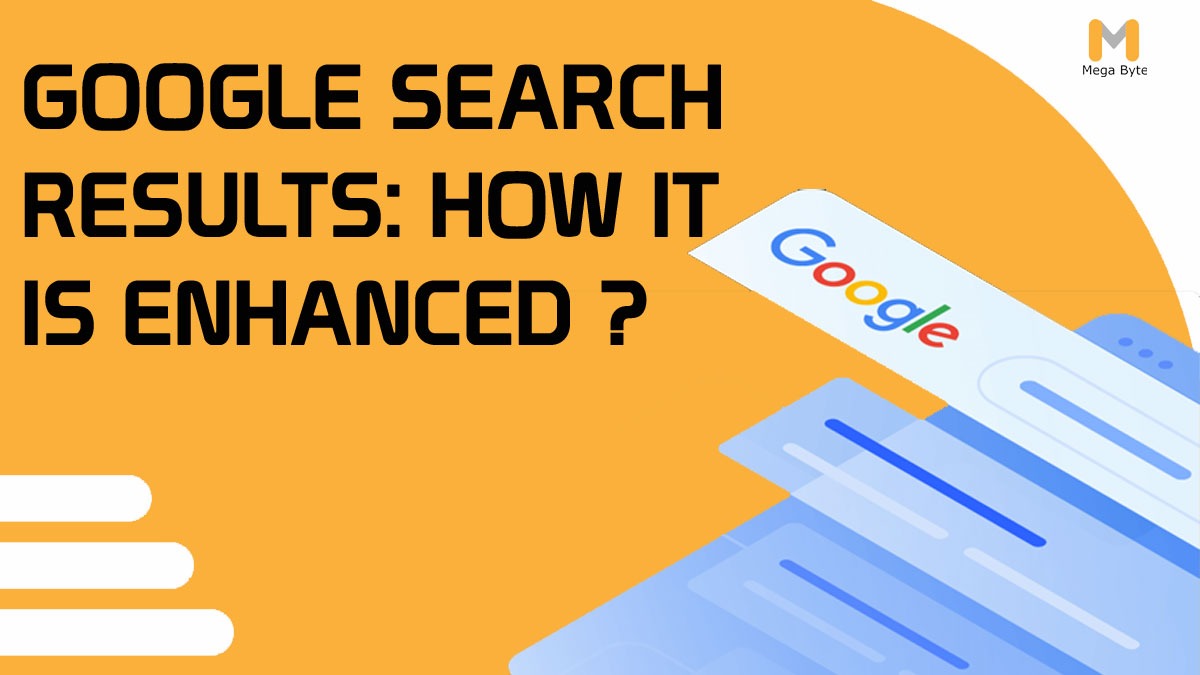 Google search results: How it is enhanced in 2020?