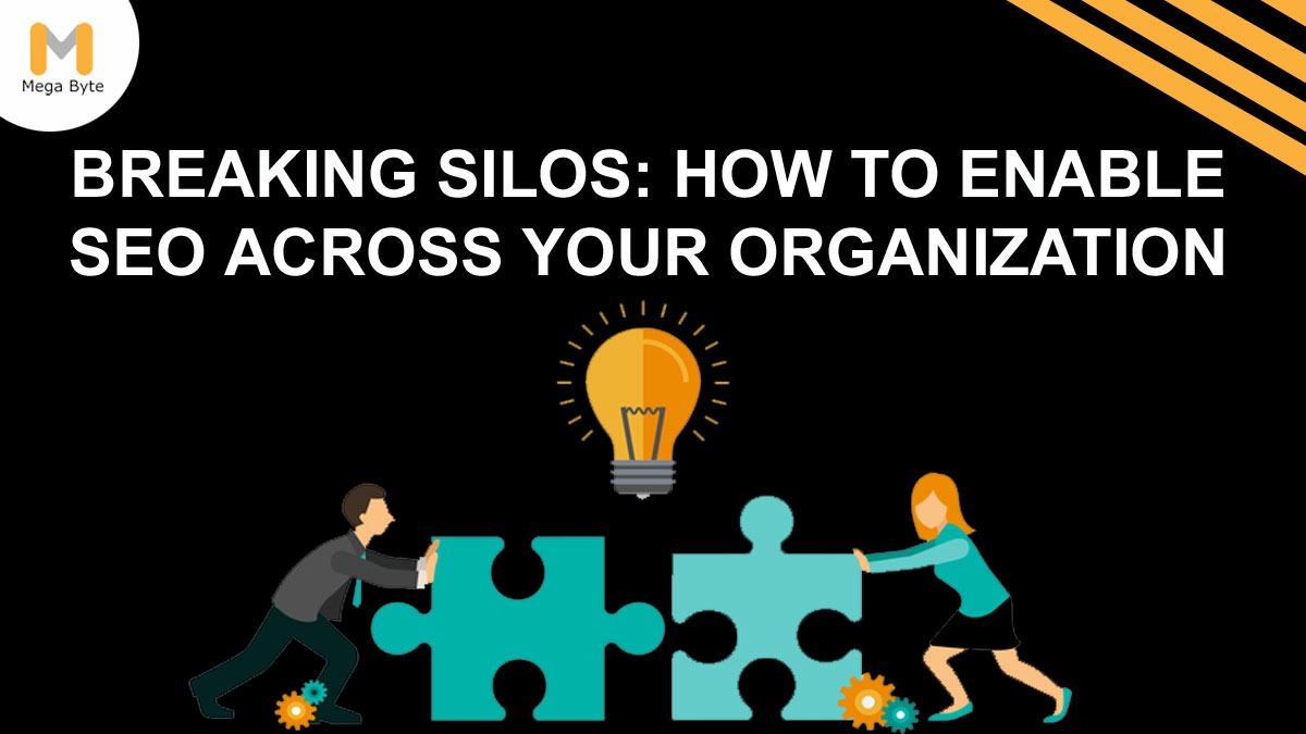 How to Enable SEO across Your Organization in 2020