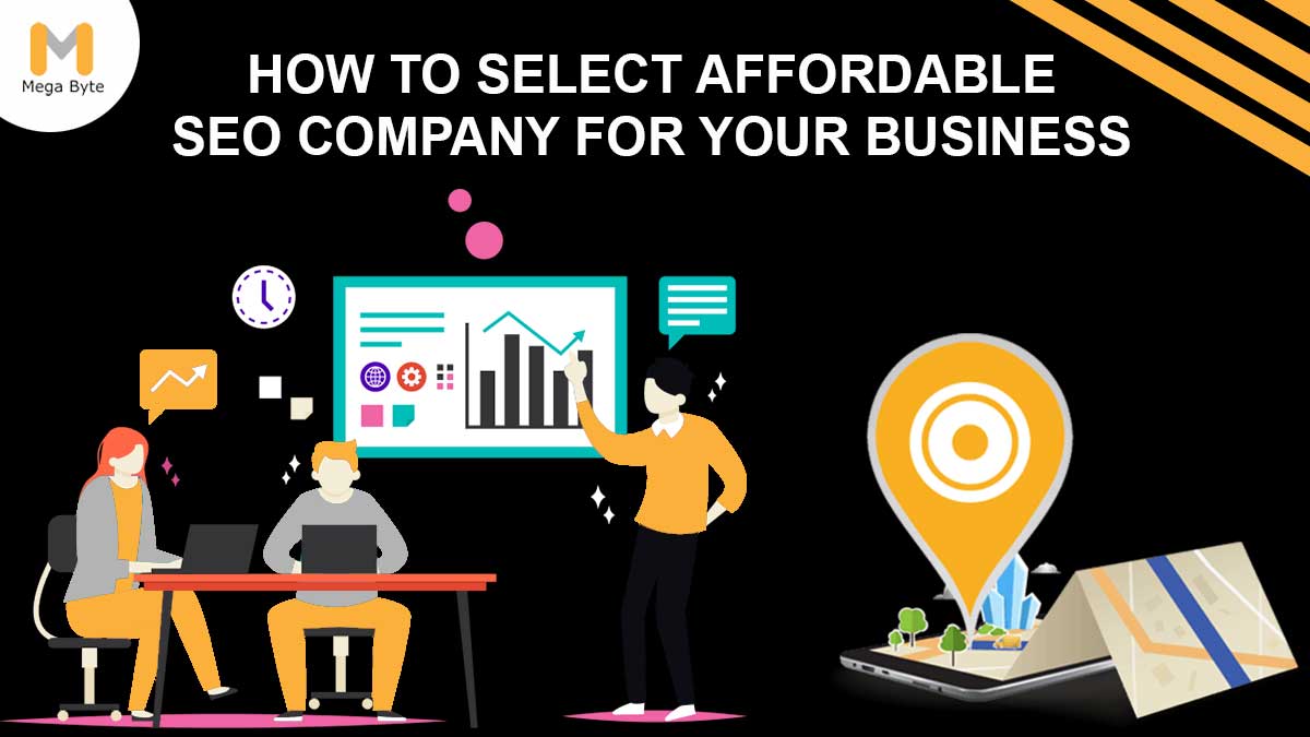How to Select Affordable SEO Company for Your Business?